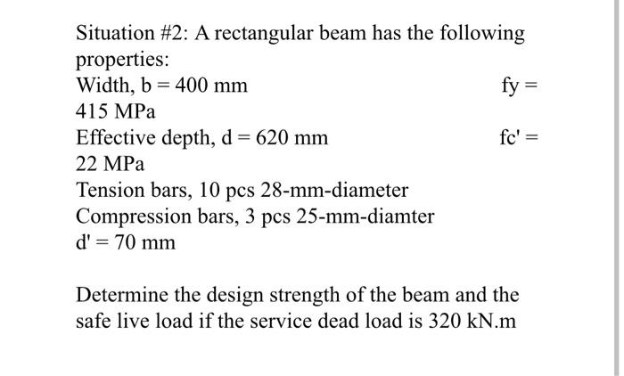 Solved Situation #2: A rectangular beam has the following | Chegg.com
