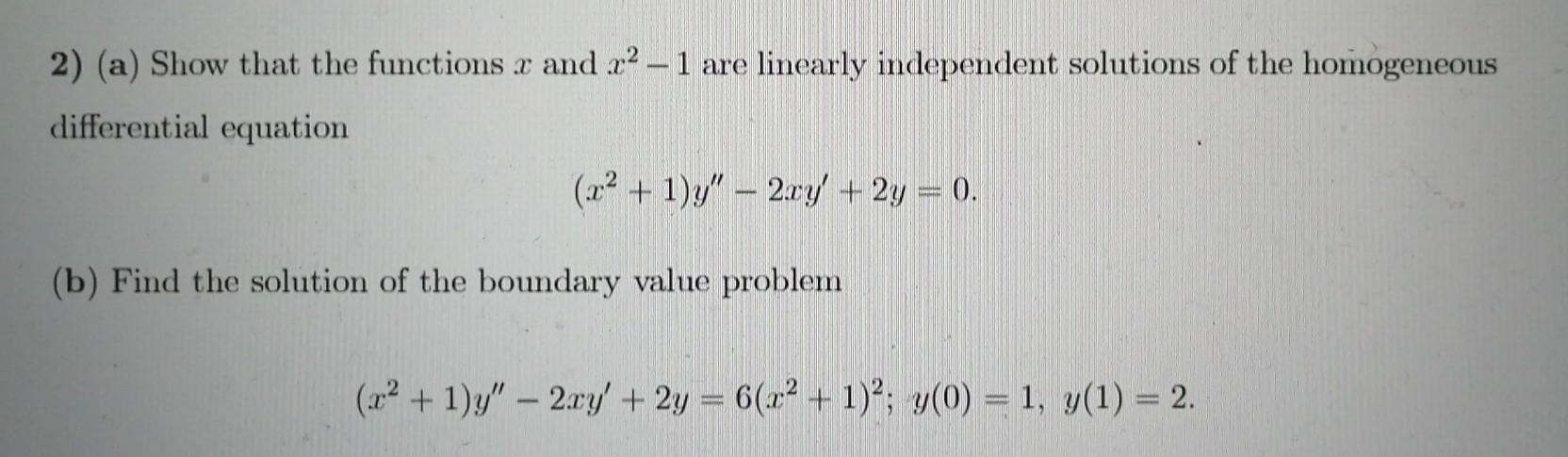 Solved This is a differential equation class.Can you solve | Chegg.com