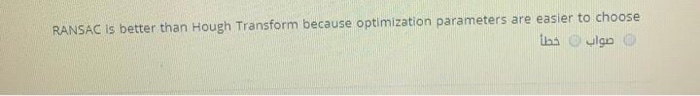 Solved RANSAC is better than Hough Transform because | Chegg.com