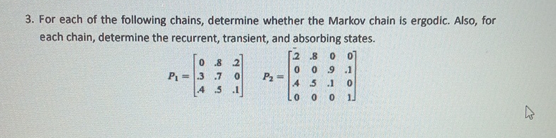 For each of the following chains, determine whether | Chegg.com
