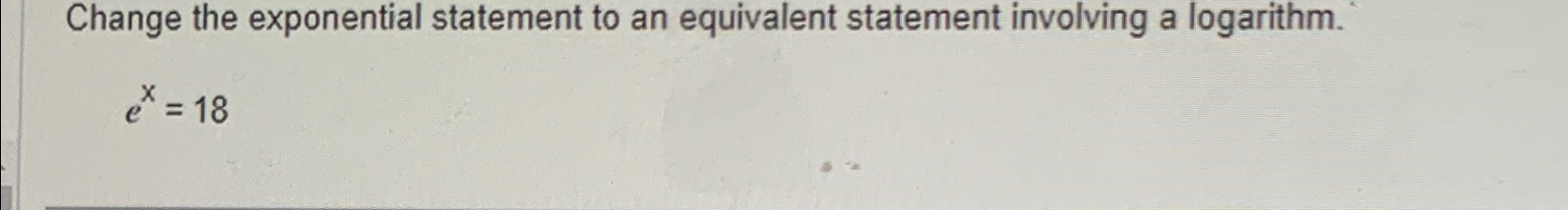 Solved Change the exponential statement to an equivalent | Chegg.com