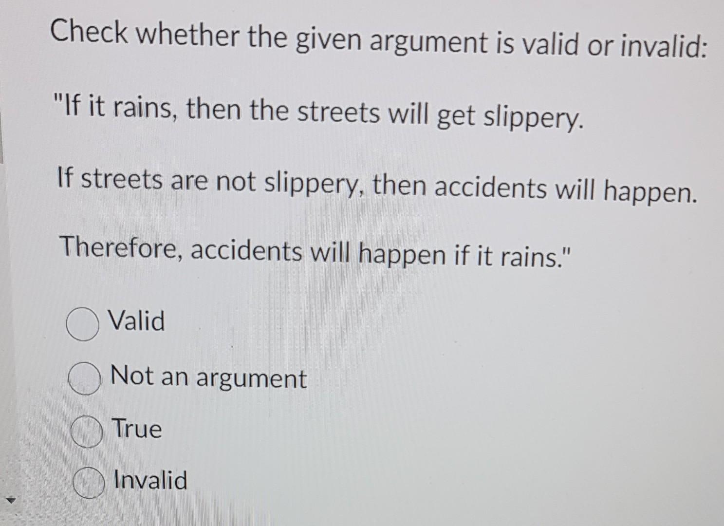 Solved Check whether the given argument is valid or invalid: | Chegg.com