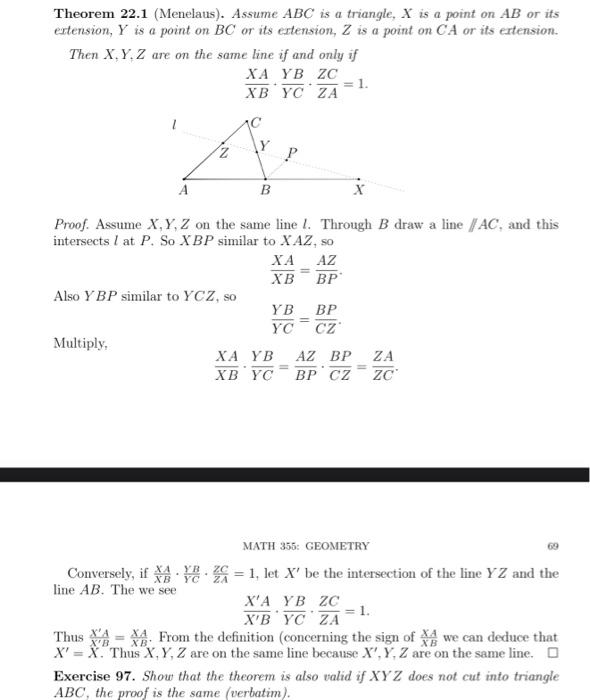 Solved Theorem 22.1 (Menelaus). Assume ABC is a triangle, X | Chegg.com