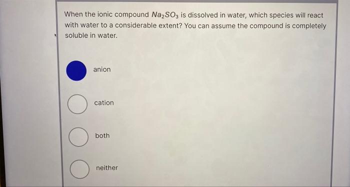 Solved When the ionic compound NaCIO, is dissolved in water, | Chegg.com