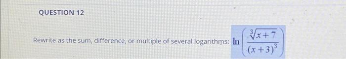 Solved QUESTION 12 Rewrite as the sum, difference, or | Chegg.com