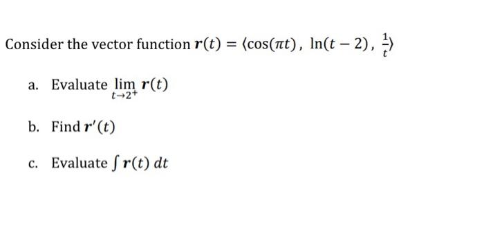 Solved Consider the vector function | Chegg.com
