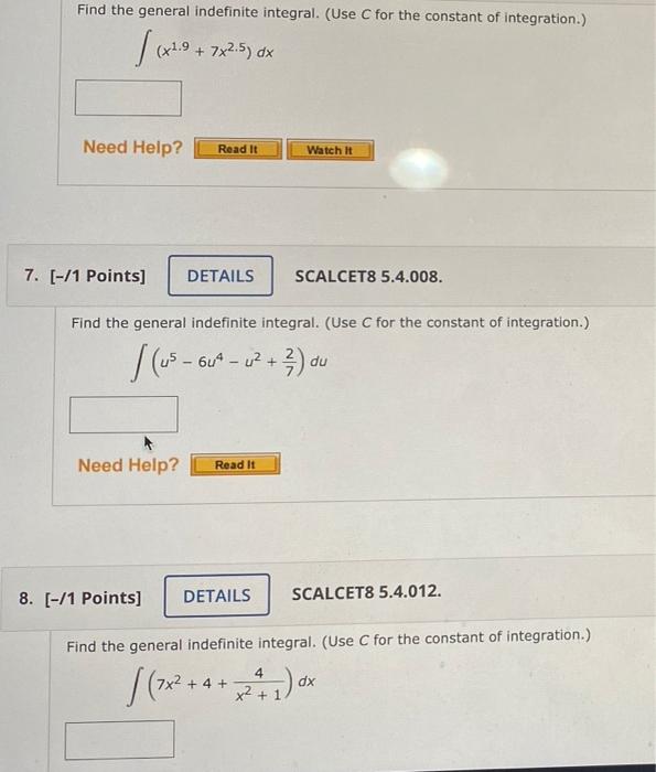 Solved Find the general indefinite integral. (Use C for the | Chegg.com