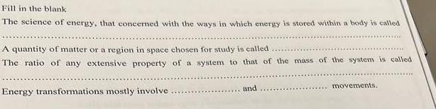 Solved Fill in the blank The science of energy, that | Chegg.com
