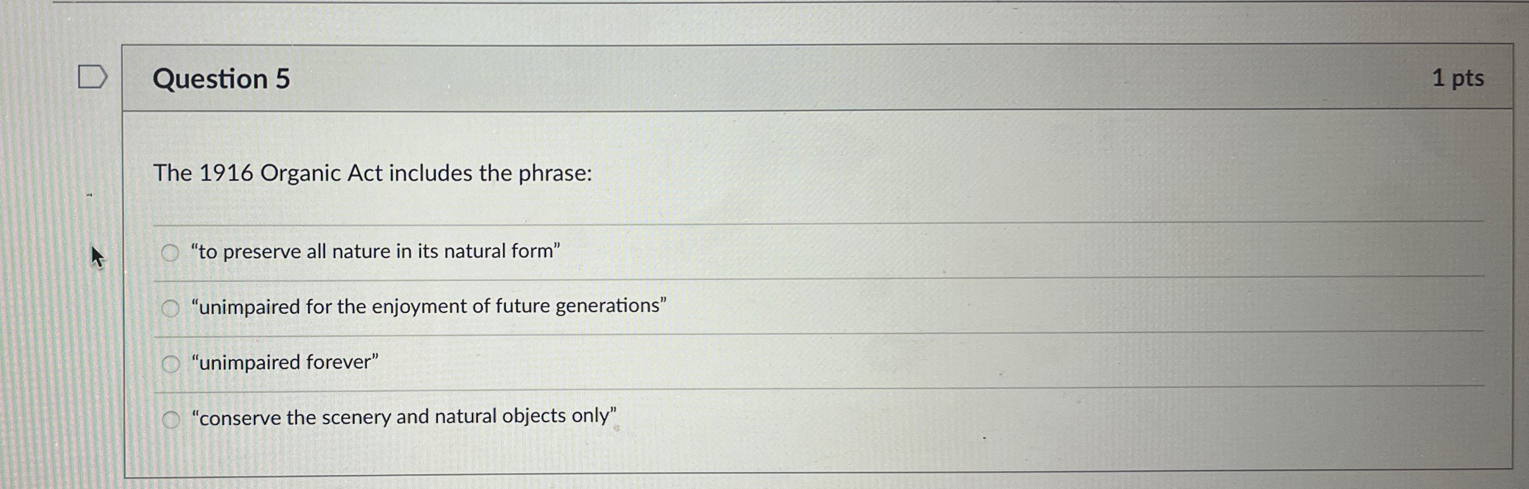 Solved Question 51 ﻿ptsThe 1916 ﻿Organic Act includes the | Chegg.com