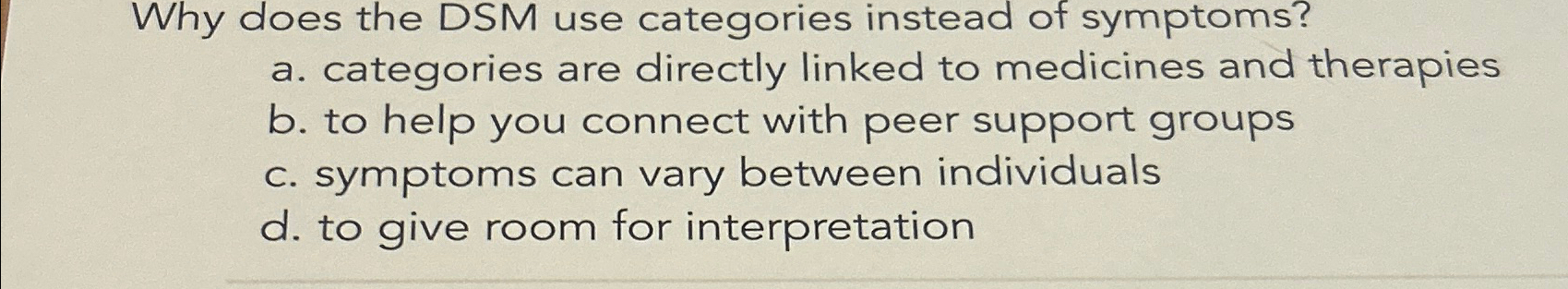 Solved Why does the DSM use categories instead of | Chegg.com