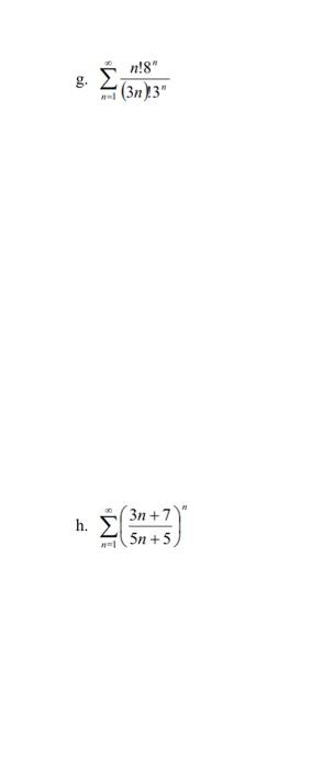 Solved Determine if the following series are absolutely | Chegg.com