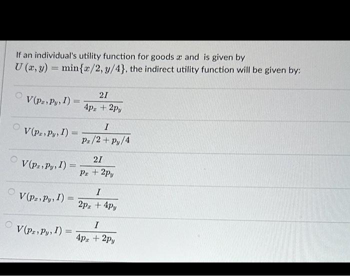 Solved If an individual's utility function for goods x and | Chegg.com