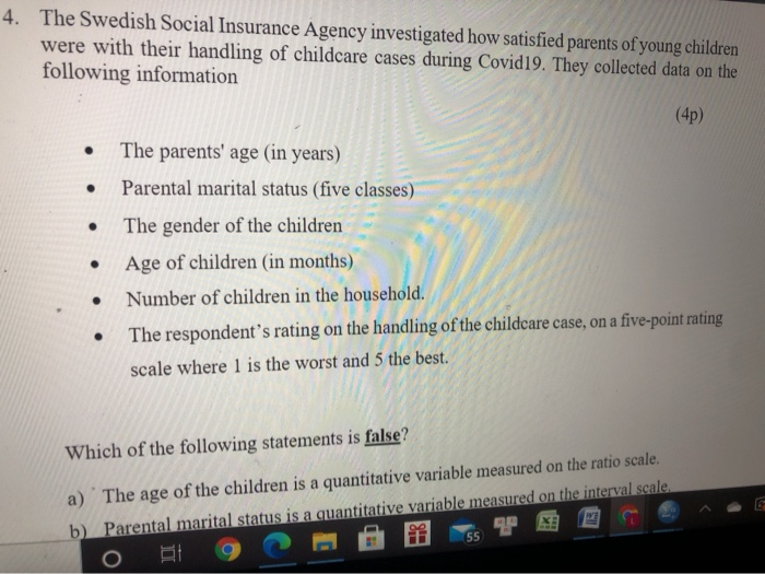 Solved 4. The Swedish Social Insurance Agency investigated | Chegg.com