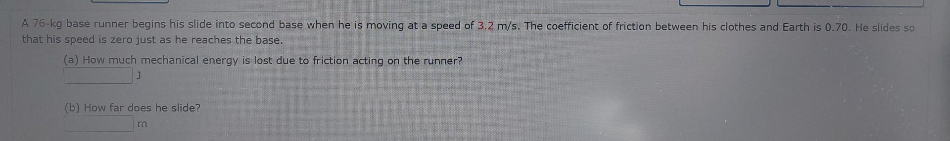 Solved A 76−kg base runner begins his slide into second base | Chegg.com