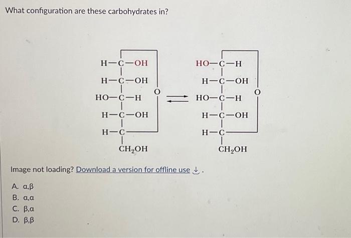 Solved What configuration are these carbohydrates in? Image | Chegg.com