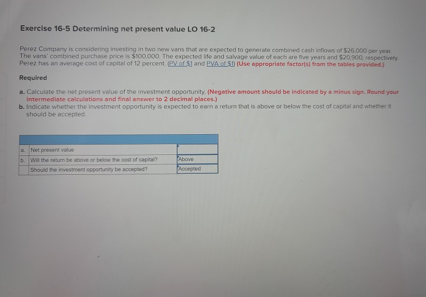 Solved Exercise 16-5 Determining net present value LO 16-2 | Chegg.com