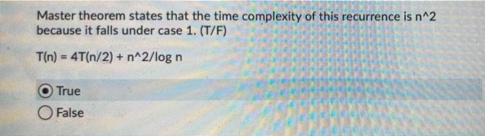 Solved Master theorem states that the time complexity of | Chegg.com