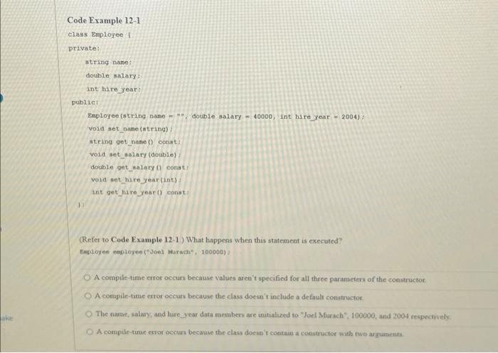 Solved Code Example 12-1 class Bmploree t private: string | Chegg.com Solved Code Example 12-1 class Bmploree t private: string | Chegg.com