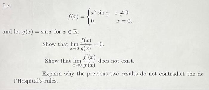 Solved USE REAL ANALYSIS!!Let f(x) = and let g(x) = sin x | Chegg.com