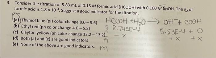 Solved 3. Consider the titration of 5.83 mL of 0.15M formic | Chegg.com