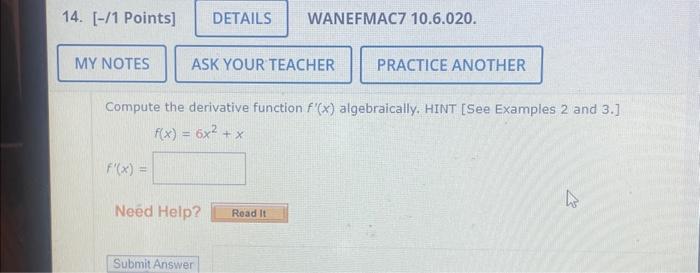 Solved Compute the derivative function f′(x) algebraically. | Chegg.com