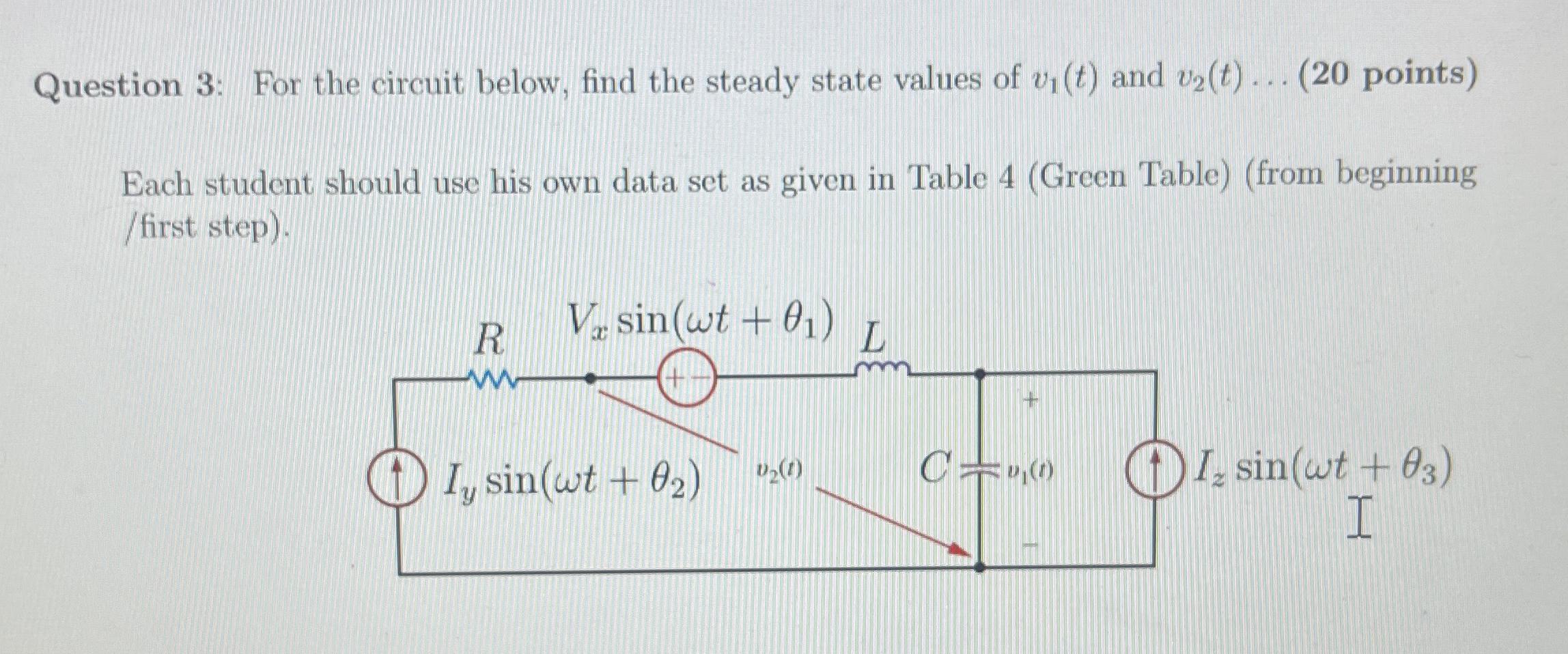 Question 3: For the circuit below, find the steady | Chegg.com