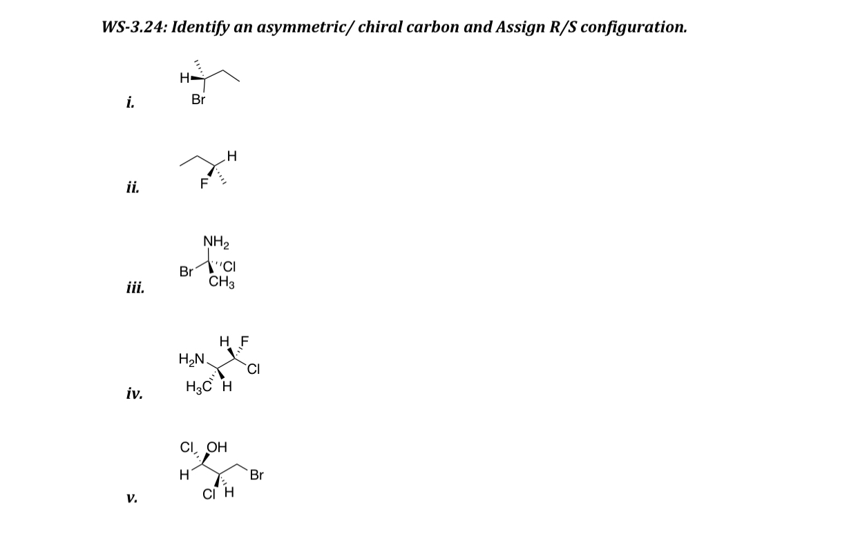 Solved WS-3.24: Identify an asymmetric/chiral carbon and | Chegg.com