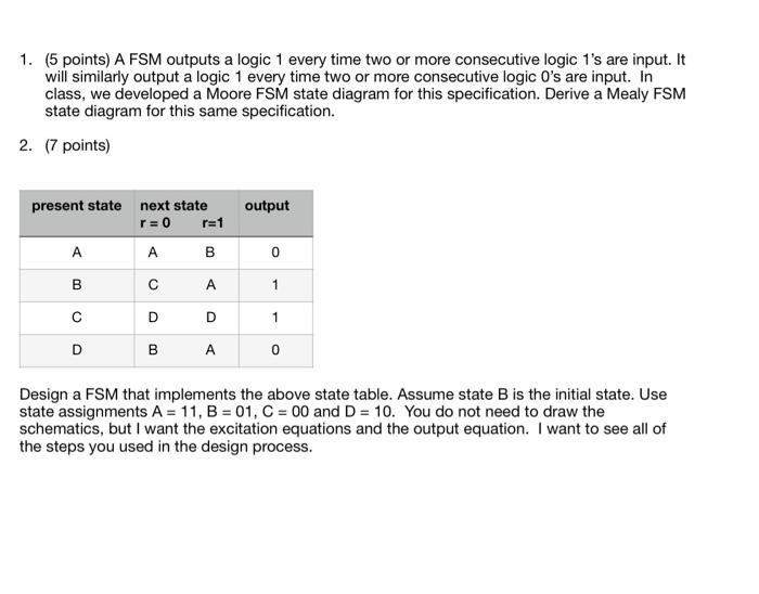 Solved 1. (5 points) A FSM outputs a logic 1 every time two | Chegg.com