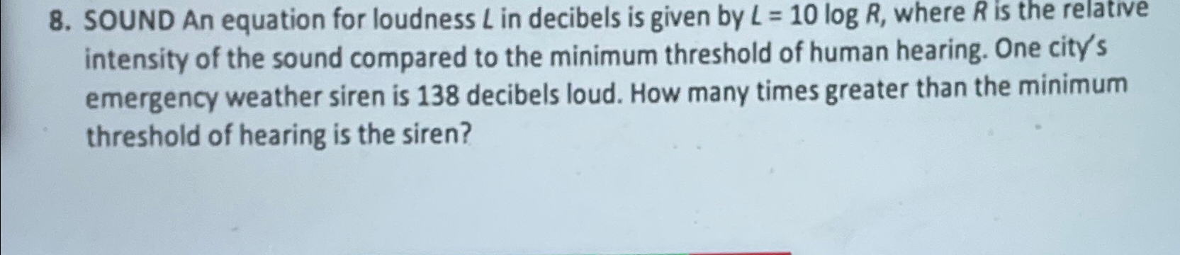 Solved SOUND An equation for loudness L ﻿in decibels is | Chegg.com