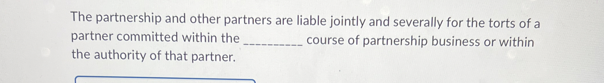 Solved The partnership and other partners are liable jointly | Chegg.com