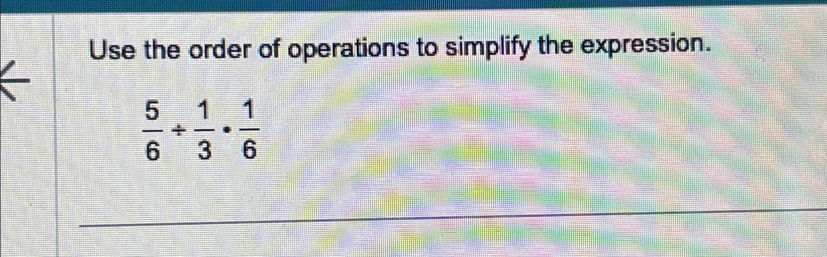 Solved Use the order of operations to simplify the | Chegg.com