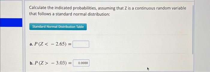 Solved Calculate the indicated probabilities, assuming that | Chegg.com