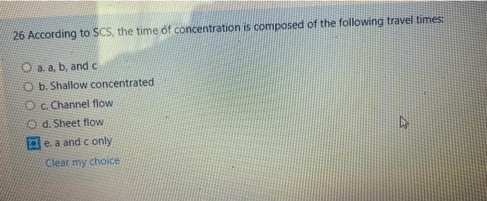 Solved 26 According to SCS, the time of concentration is | Chegg.com