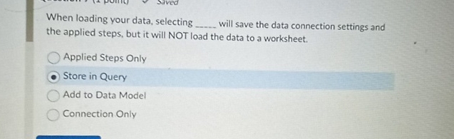 Solved When Loading Your Data Selecting Will Save The Data 8396