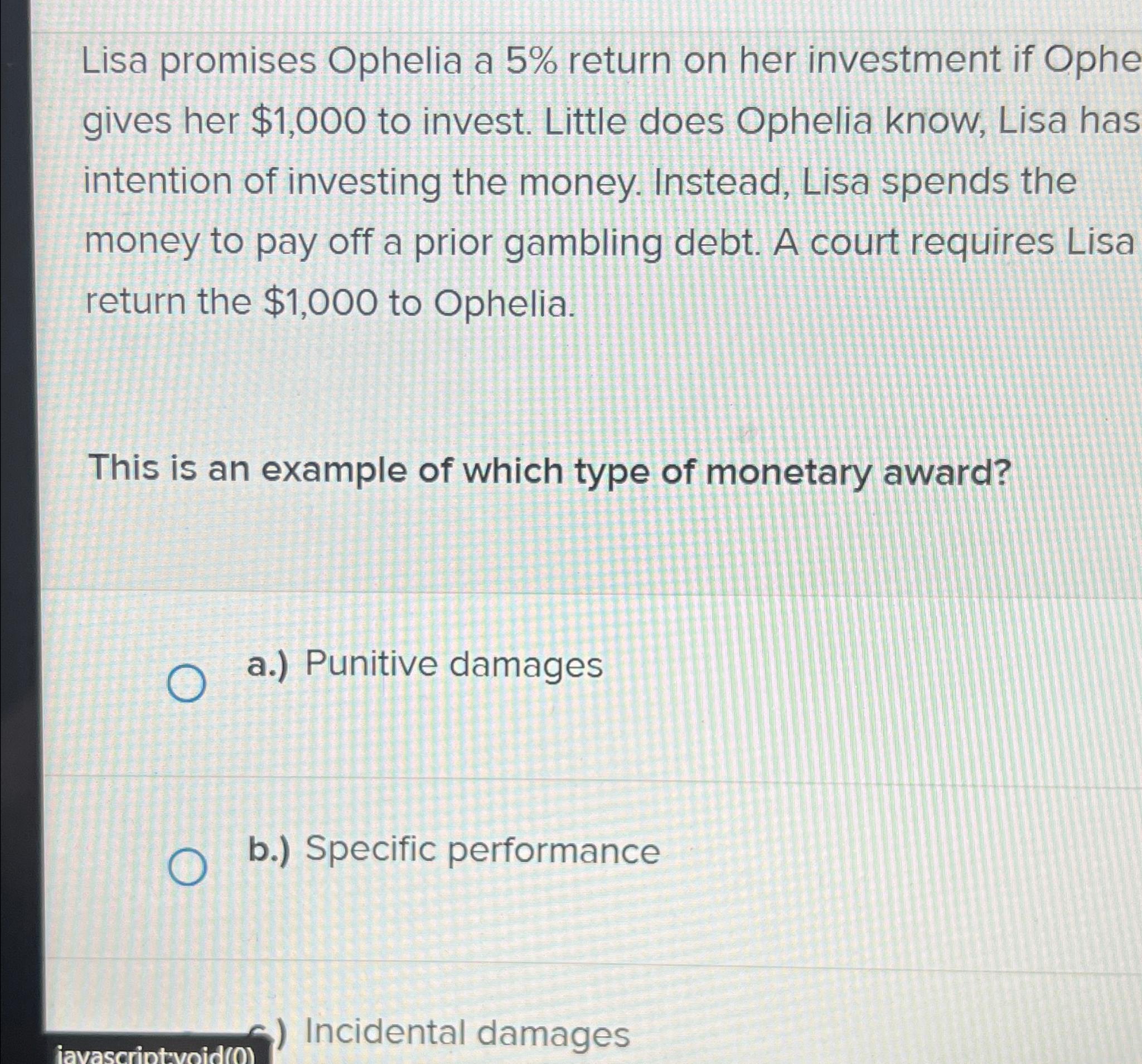 Lisa promises Ophelia a 5% ﻿return on her investment | Chegg.com