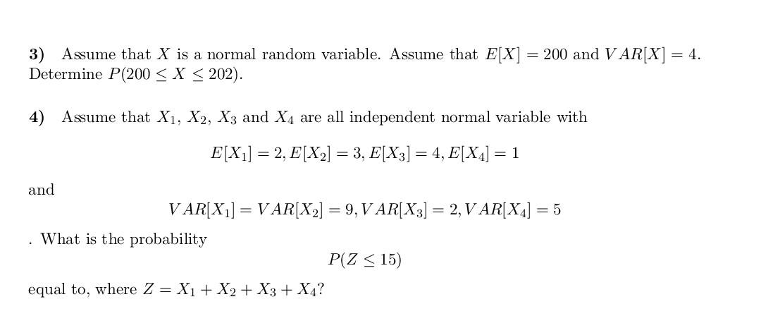 Solved = = 3) Assume that X is a normal random variable. | Chegg.com