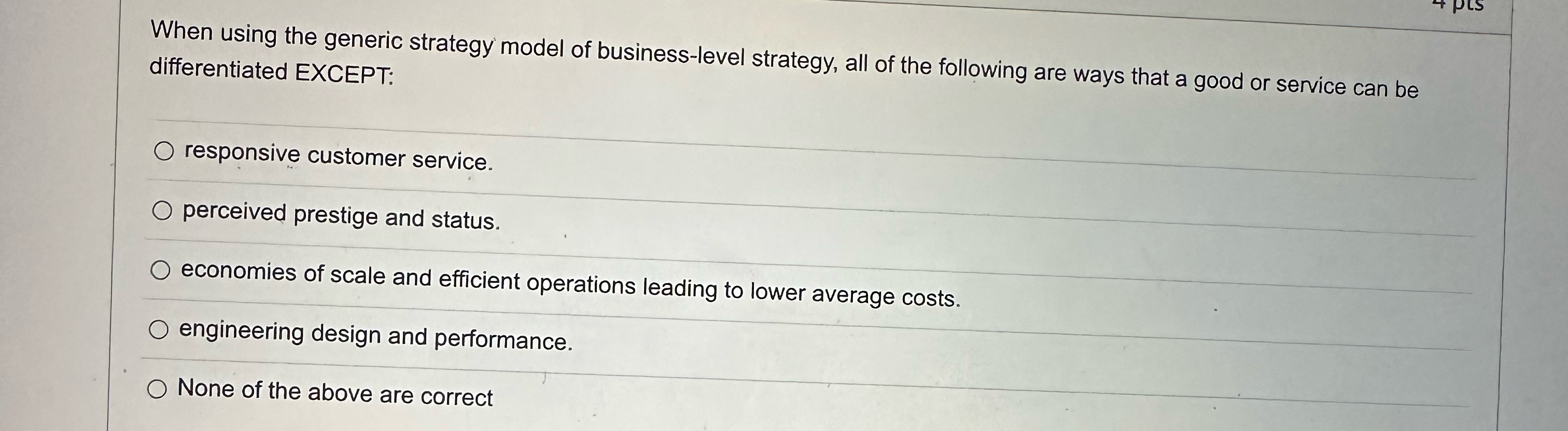 Solved When using the generic strategy model of | Chegg.com
