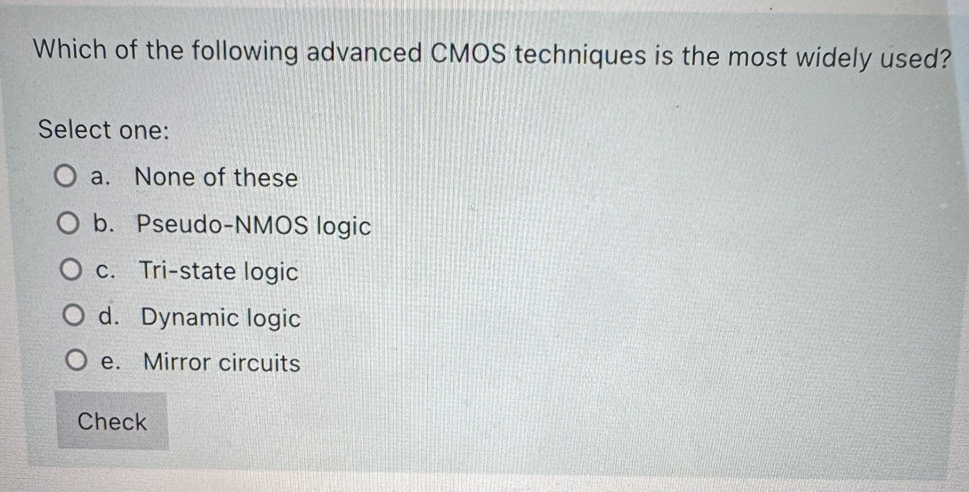 Solved Which of the following advanced CMOS techniques is | Chegg.com