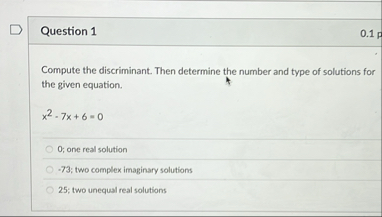 Solved Question 10.1Compute the discriminant. Then determine | Chegg.com