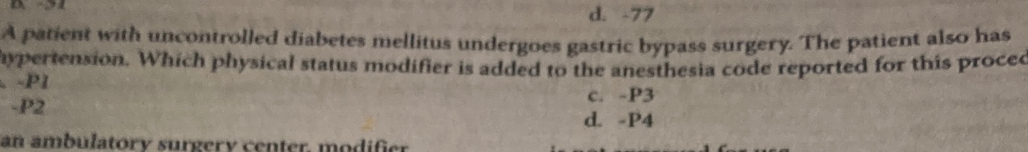 Solved d. -77A patient with whcontrolled diabetes mellitus | Chegg.com
