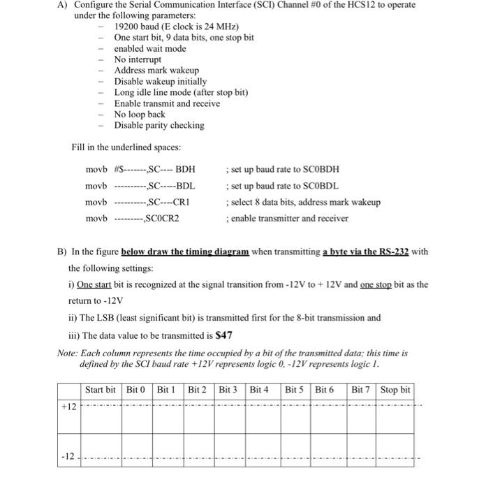 Solved A) Configure the Serial Communication Interface (SCI) | Chegg.com
