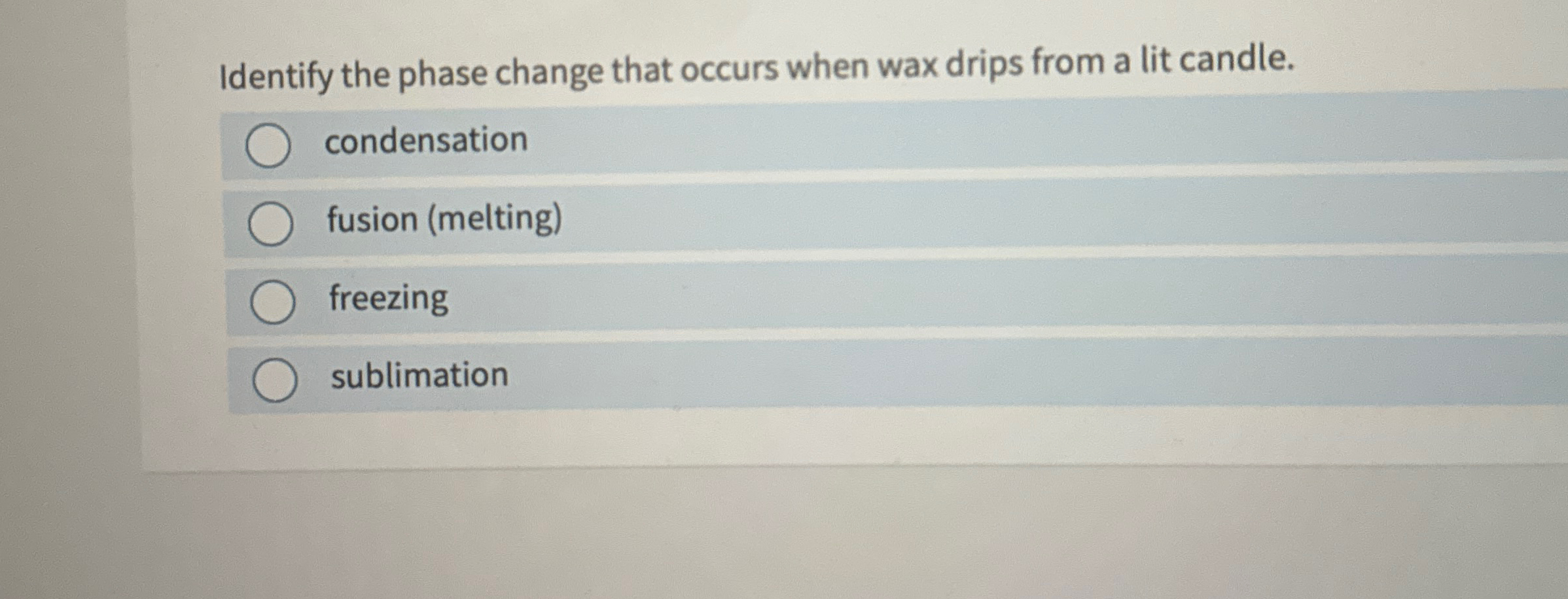 High Quality SOLUTION Identify the phase change that occurs when wax ...