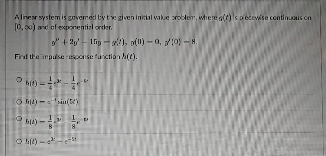 Solved A linear system is governed by the given initial | Chegg.com