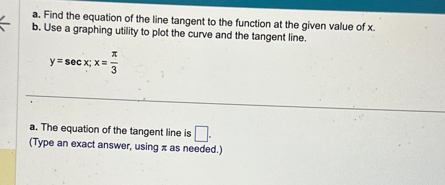 Solved a. ﻿Find the equation of the line tangent to the | Chegg.com