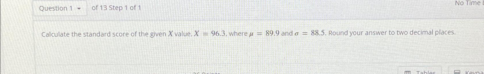 Solved of 13 ﻿Step 1 ﻿of 1No TimeCalculate the standard | Chegg.com