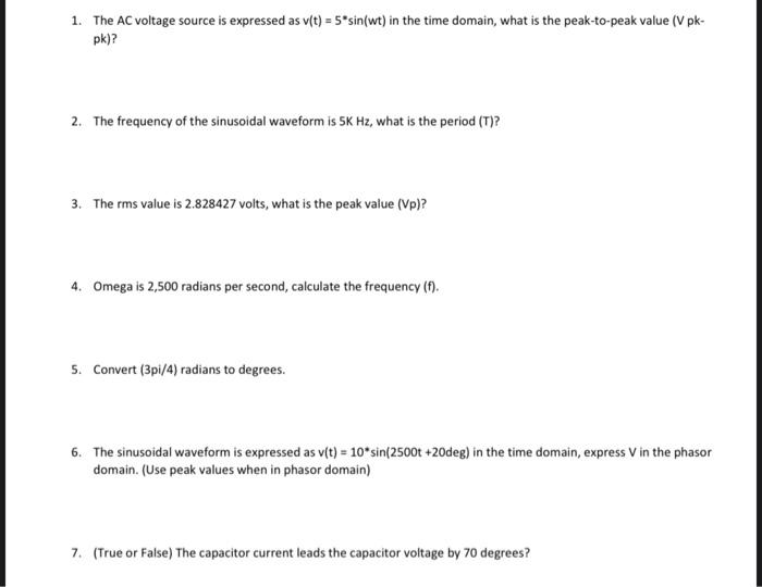 Solved 1. The AC voltage source is expressed as | Chegg.com