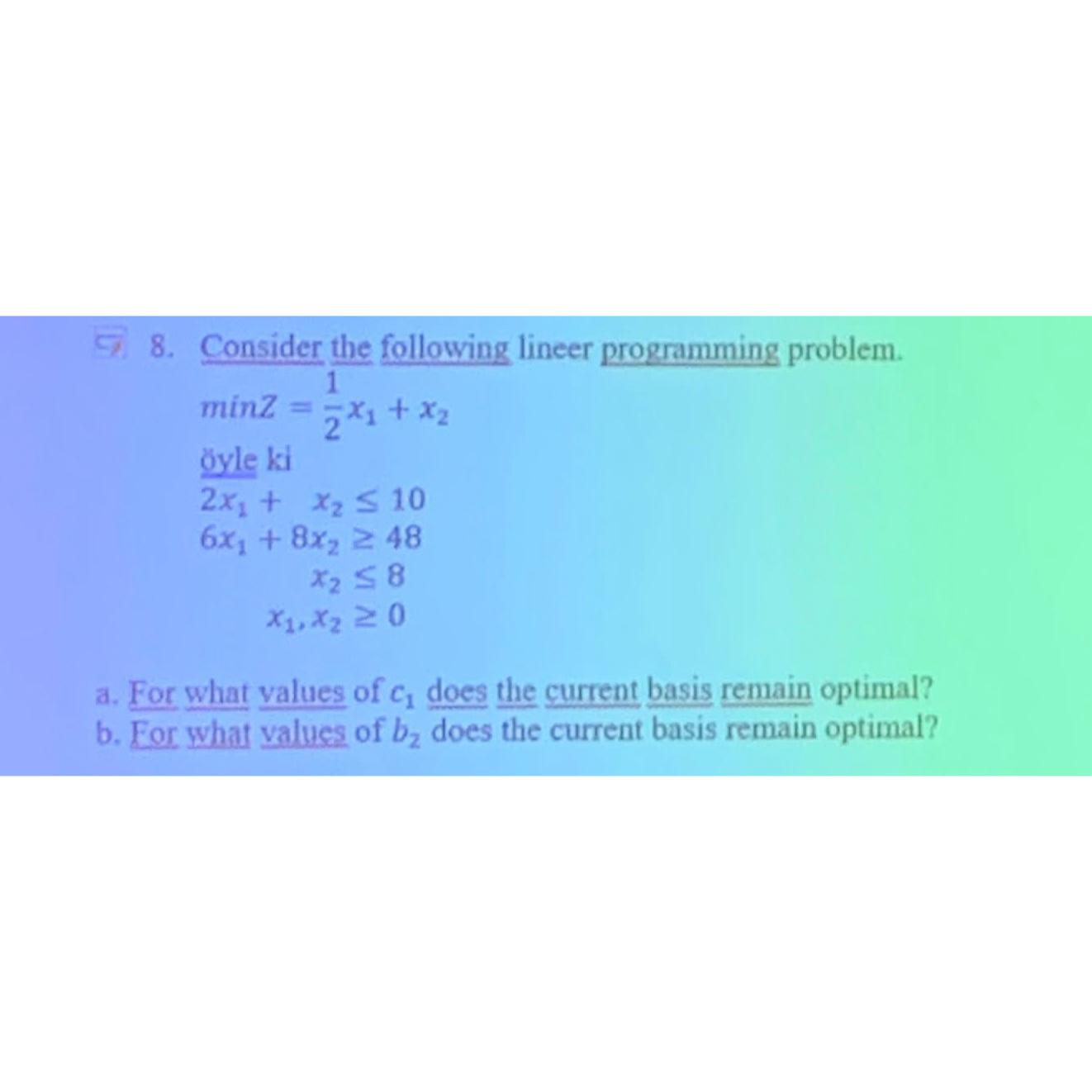 Solved Consider the following lineer programming | Chegg.com Solved Consider the following lineer programming | Chegg.com