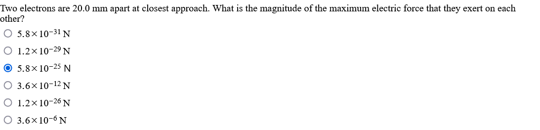 Solved Two electrons are 20.0 mm ﻿apart at ﻿closest | Chegg.com