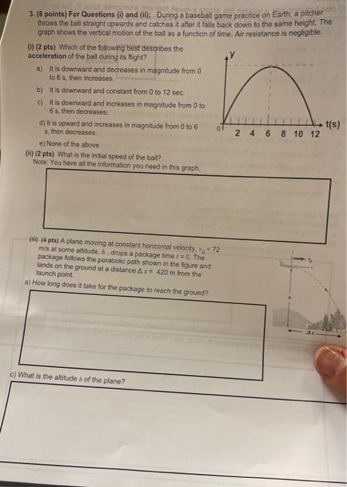 Solved 3. (8 points) For Questions (i) and (ii): During a | Chegg.com