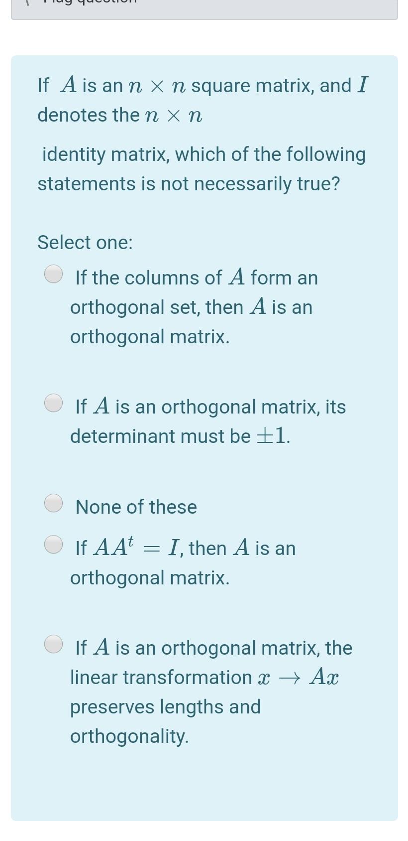 Solved If A is an n x n square matrix, and I denotes the n | Chegg.com